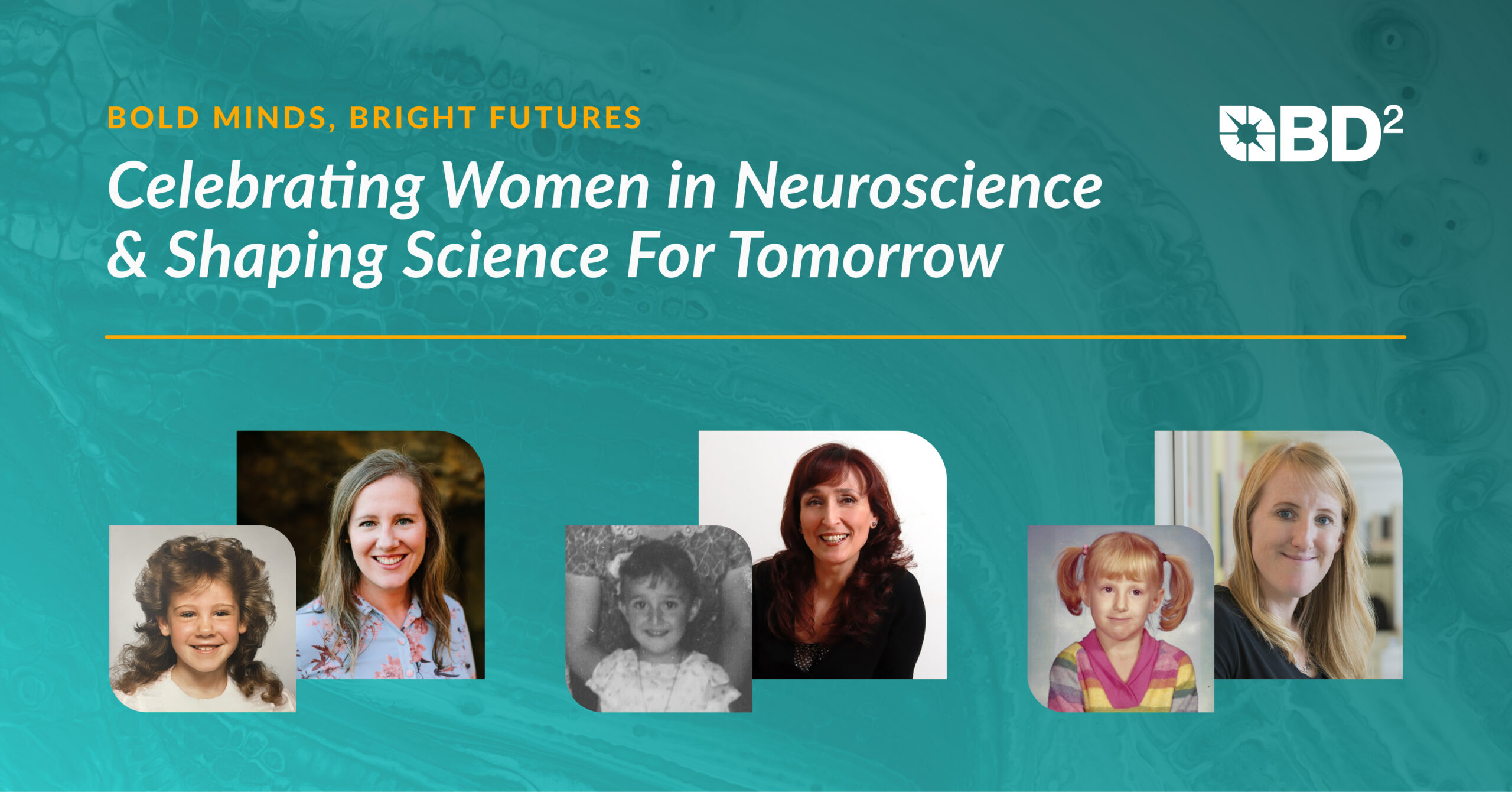 Bold Minds, Bright Futures: Celebrating Women in Neuroscience & Shaping Science For Tomorrow ...